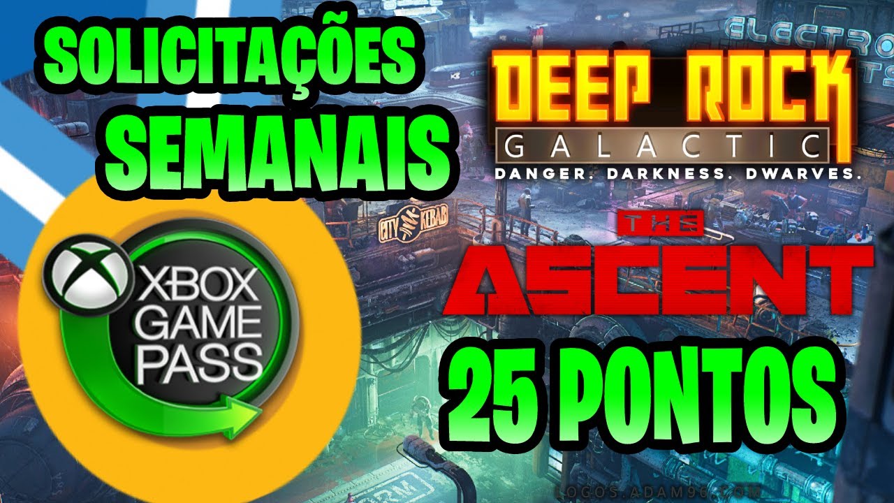 SOLICITAÇÕES SEMANAIS DO GAME PASS - DEEP ROCK GALATIC - THE ASCENT ...