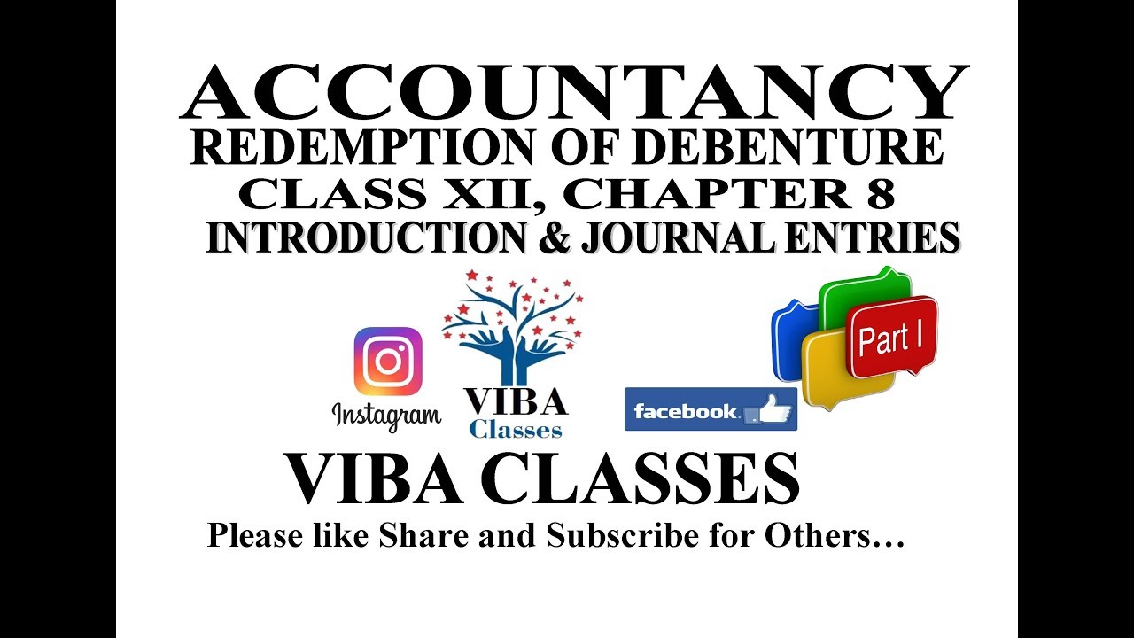 ACCOUNTANCY, REDEMPTION OF DEBENTURE, CHAPTER 8, INTRODUCTION & JOURNAL ...