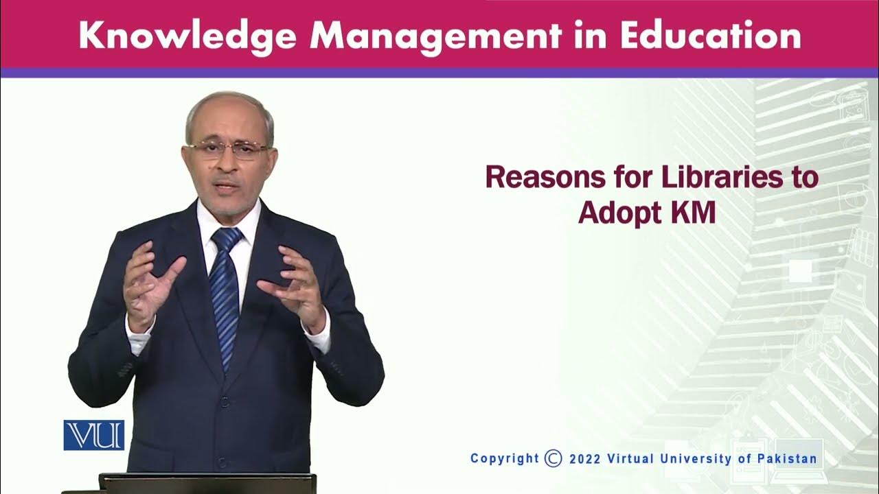 Reasons for Libraries to Adopt KM | Knowledge Management | MGTE630_Topic194 - YouTube