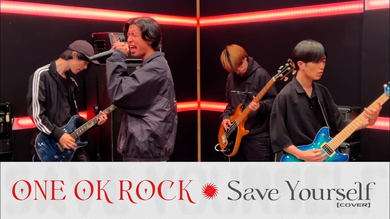 ONE OK ROCK - Save Yourself [COVER] - YouTube