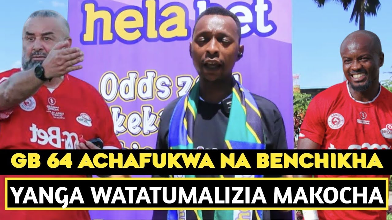GB 64 ASHINDA MKWANJA MREFU NA HELA BET/AFICHUA MAZITO YANGA KUMPONZA ...