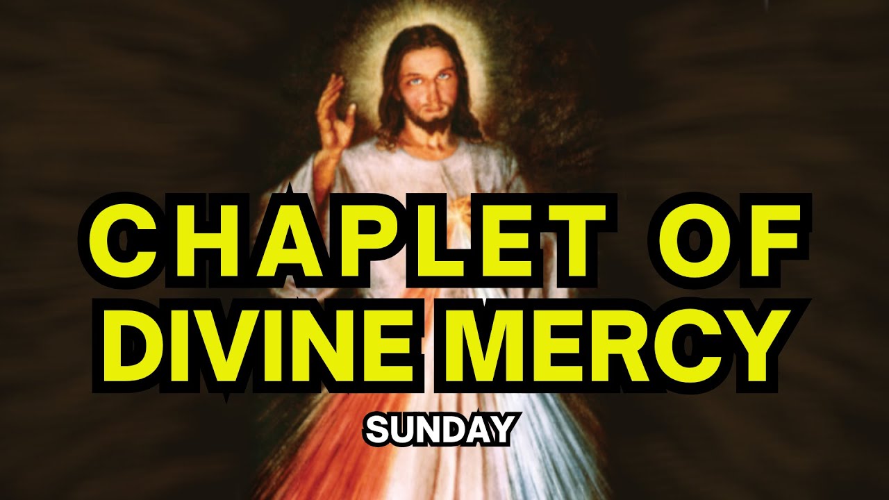 Chaplet of divine mercy Sunday The Holy Rosary Today - YouTube