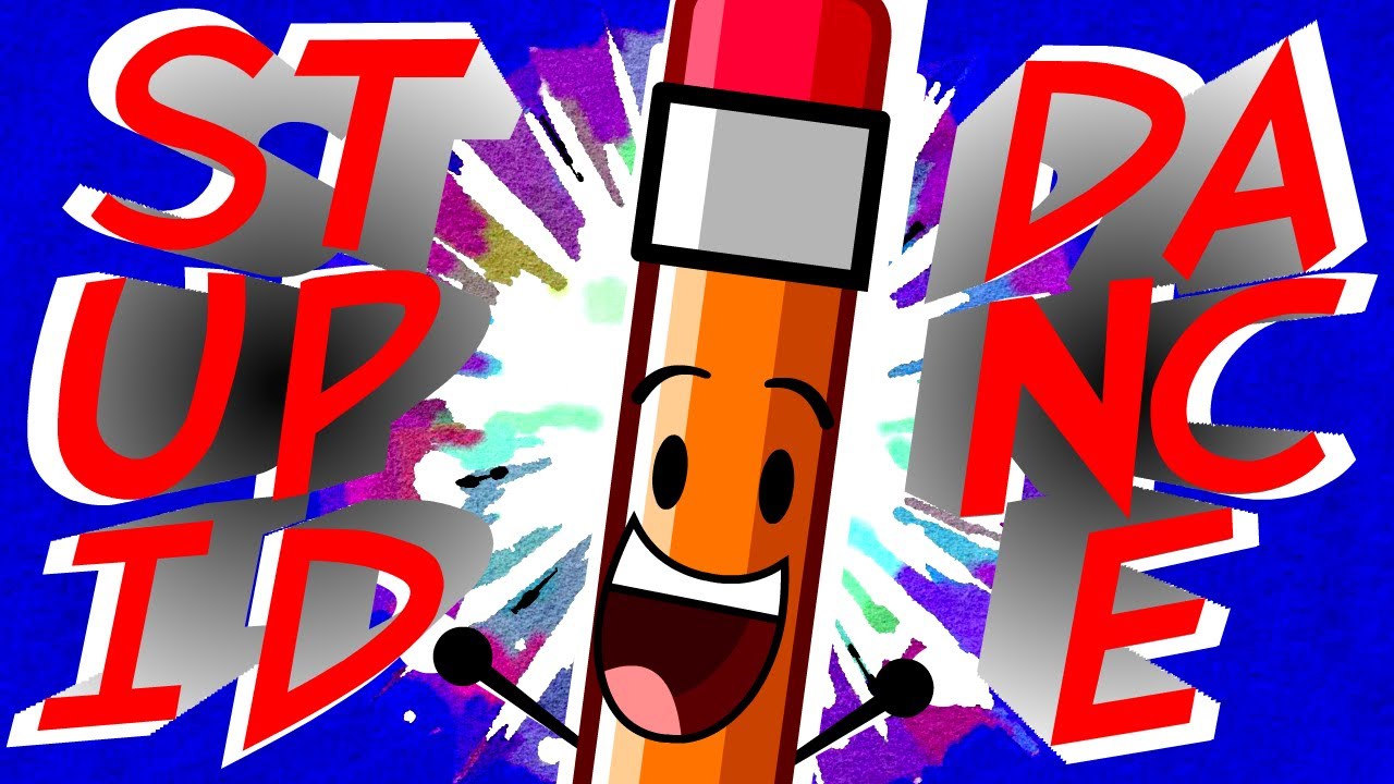 BFDI: Pencil Does A Stupid Dance - YouTube