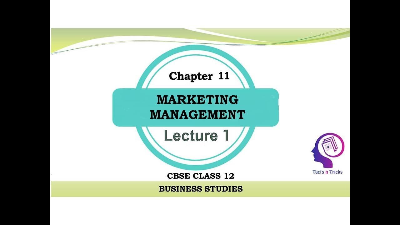 Chp 11| Lec 1 | Marketing Philosophies & Functions of Marketing | CBSE ...
