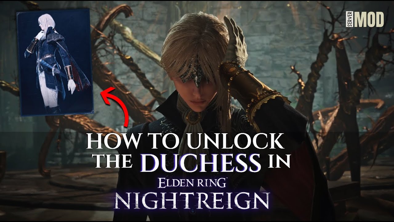 How To Unlock The Duchess Class in Nighreign | Elden Ring Nightreign ...