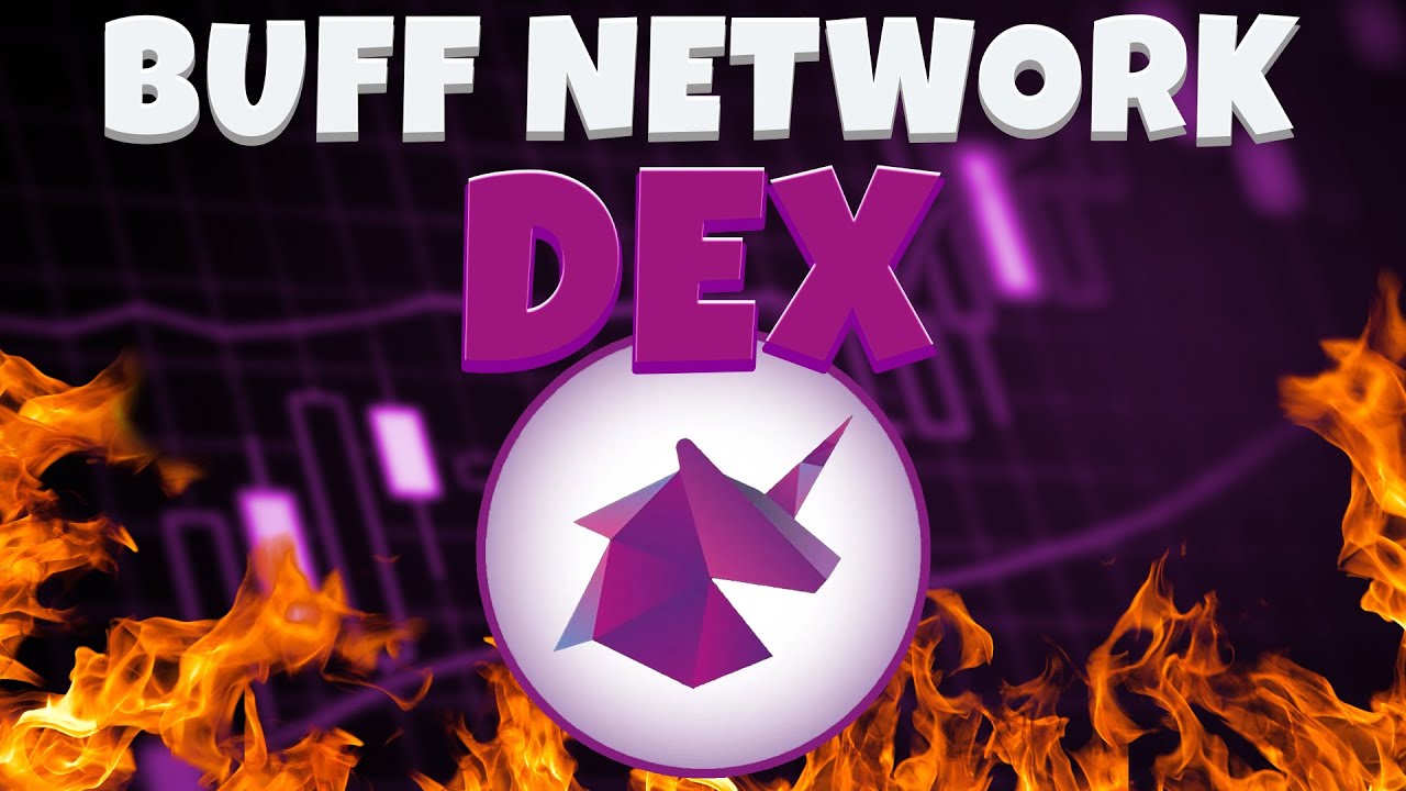 BUFF NETWORK: The LOWEST Transaction Fee! Your DEX Preferred! - YouTube