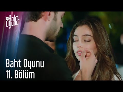 11. Bölüm Baht Oyunu