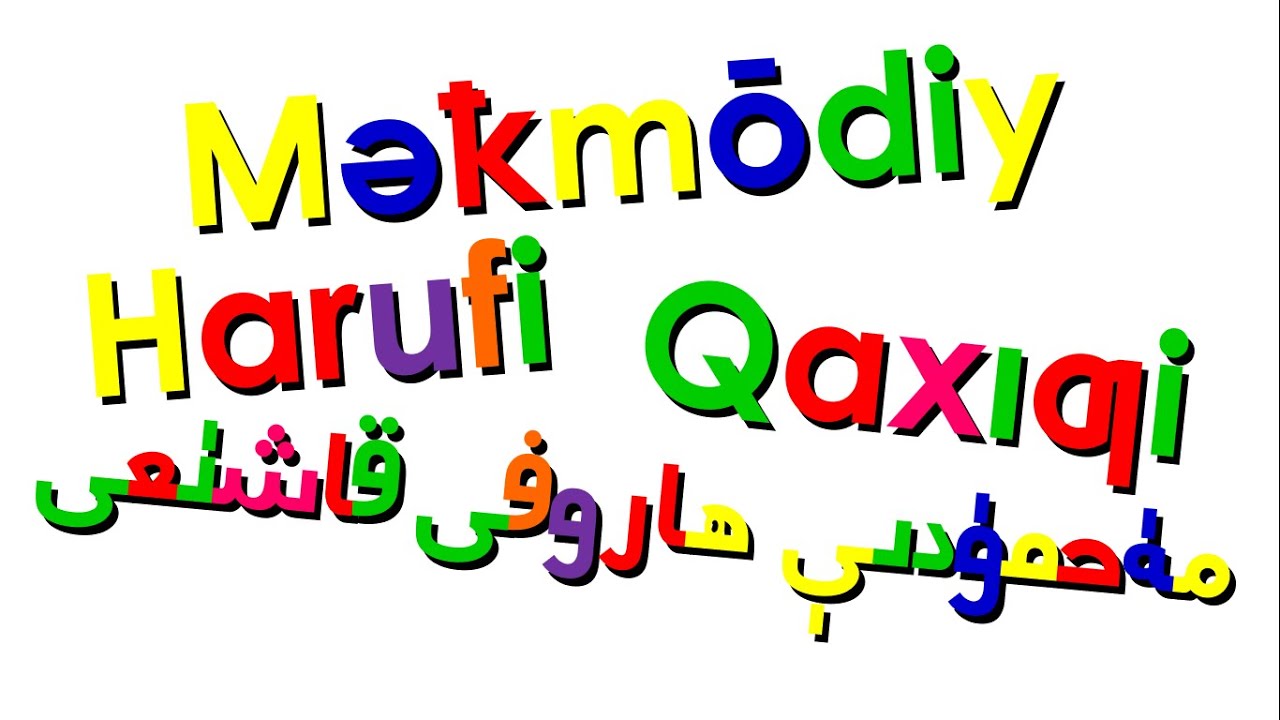 Xara's Animation: Mekhmodiy Alphabet Song/Məꝁmōdiy Hαrufi Qαxıƣi ...