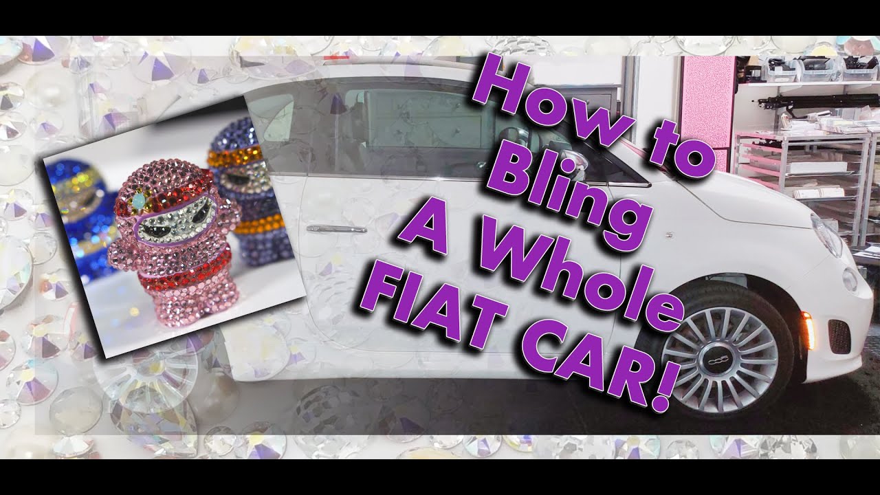 CiaoNinja! Join CrystalNinja! How to Bling a WHOLE FIAT CAR! Saturday ...