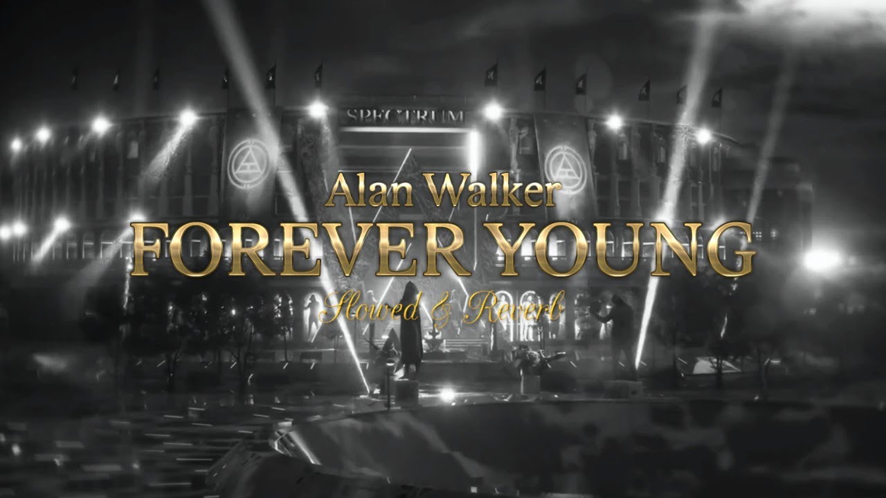 𝔸𝕝𝕒𝕟 𝕎𝕒𝕝𝕜𝕖𝕣 - 𝔽𝕠𝕣𝕖𝕧𝕖𝕣 𝕐𝕠𝕦𝕟𝕘 (𝓢𝓵𝓸𝔀𝓮𝓭 & 𝓡𝓮𝓿𝓮𝓻𝓫) - YouTube