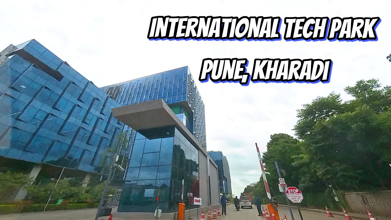 International Tech Park Pune, Kharadi - YouTube