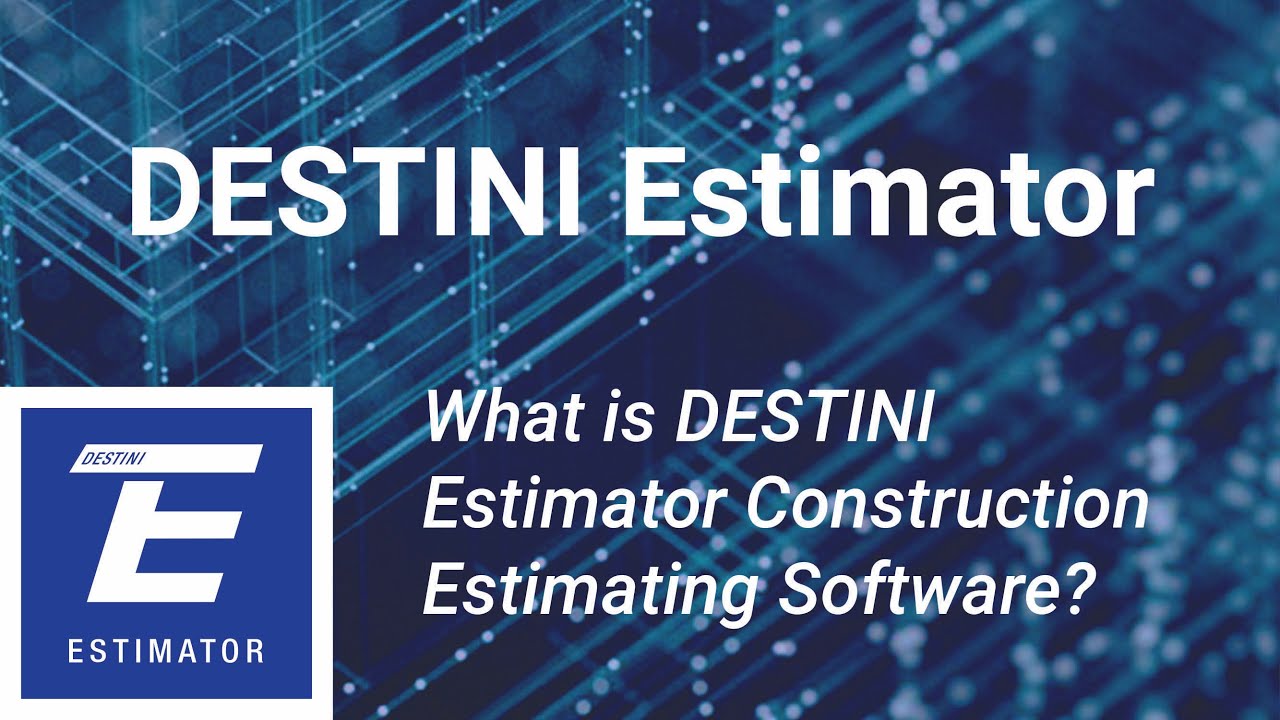 What is DESTINI Estimator Construction Estimating Software? - YouTube