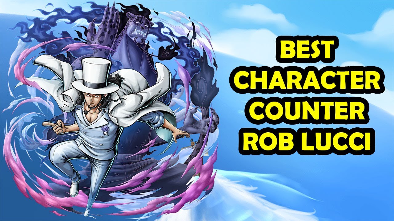 LIST Character Counter Awaken ROB LUCCI - ONE PIECE BOUNTY RUSH - YouTube