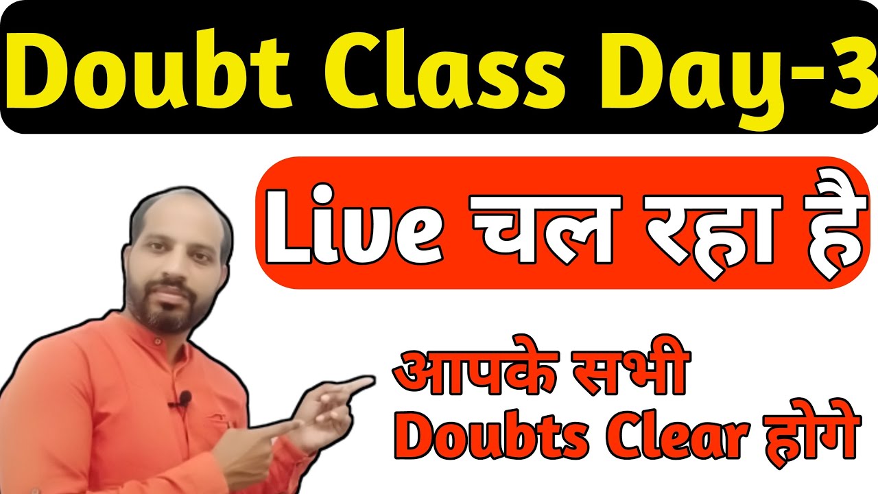 DOUBT CLASS LIVE DAY-3 - YouTube