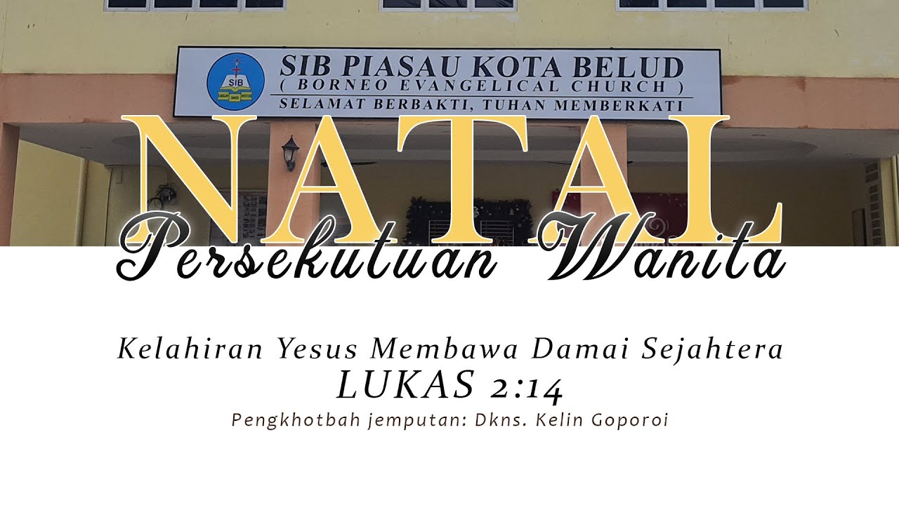 🔴 LIVE | Natal Persekutuan WANITA 2022 | SIB Piasau, Kota Belud - YouTube