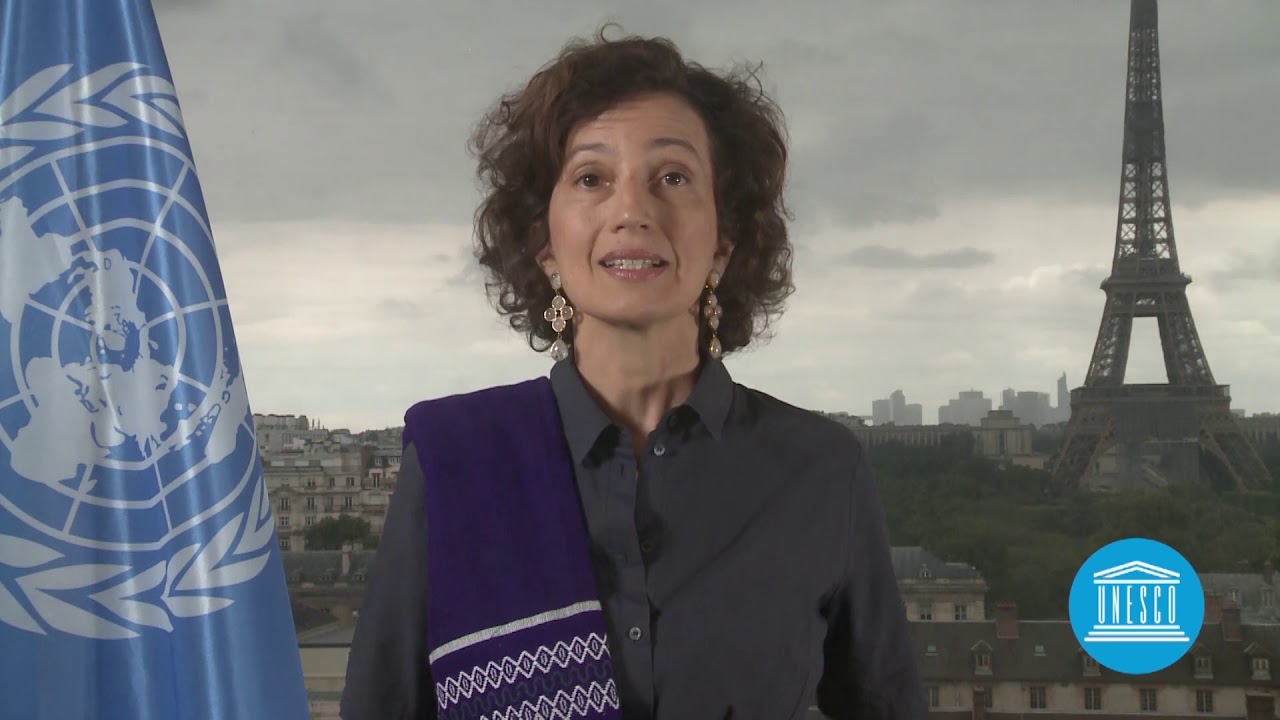 Message from Audrey Azoulay, Director-General of UNESCO, on the ...