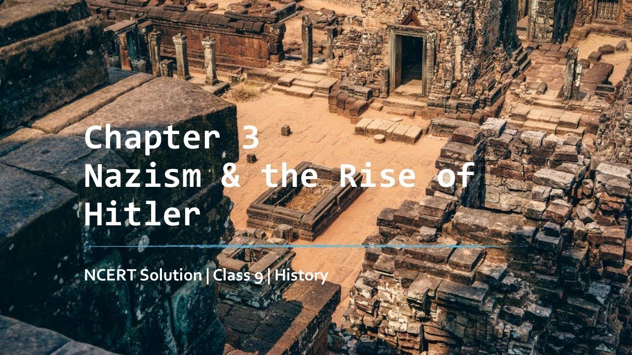 9th Class History NCERT Solutions Chapter 3 - Nazism and the Rise of ...