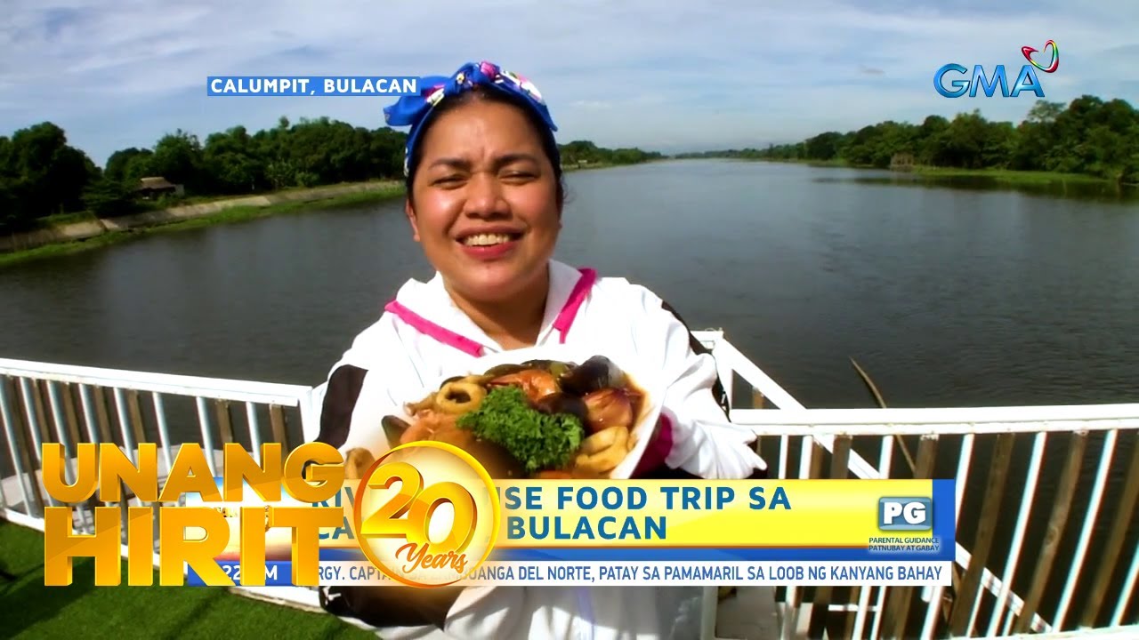 Unang Hirit: River cruise at food trip sa Bulacan wtih Love Anover ...