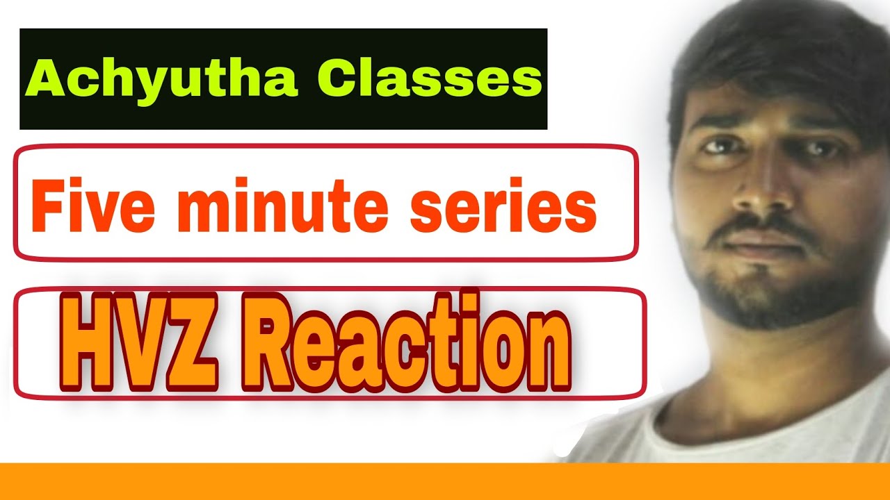 HVZ Reaction || Class 12th | Boards | Neet | Jee | Shivang Sir ...