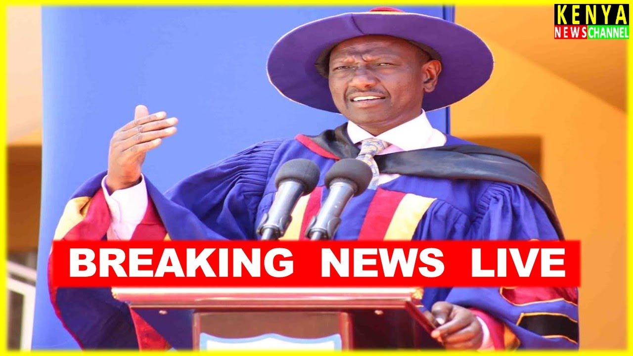 LIVE - Ruto to address the Nation from Baraton University Graduation ...