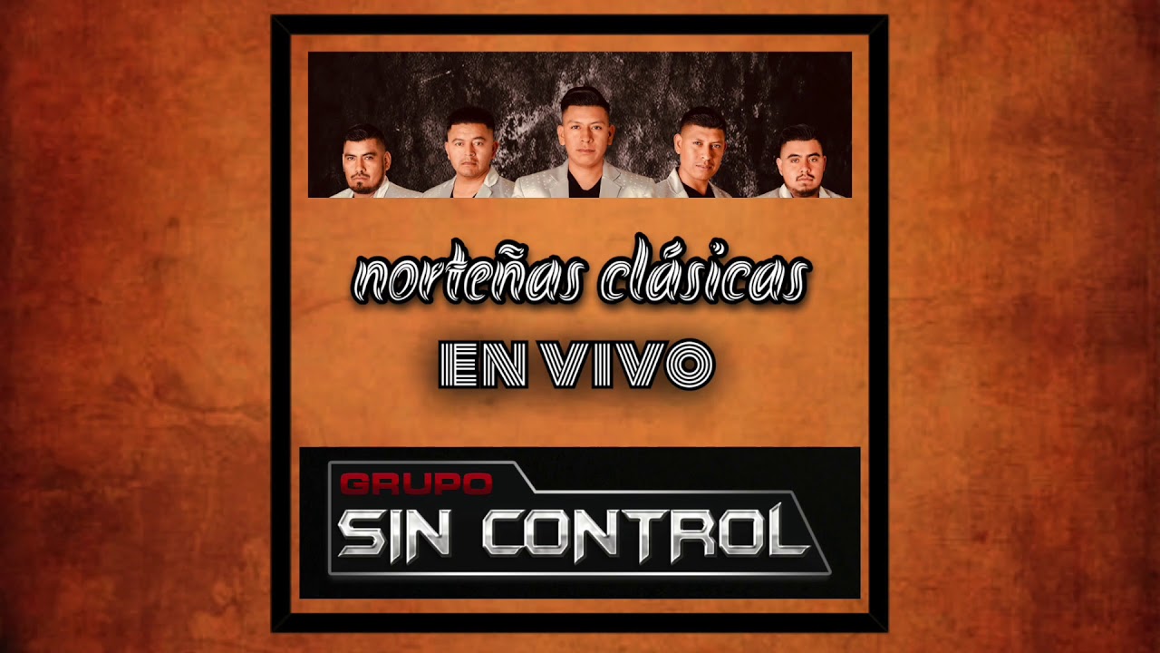 Grupo Sin Control (En Vivo) Anillo Grabado - YouTube