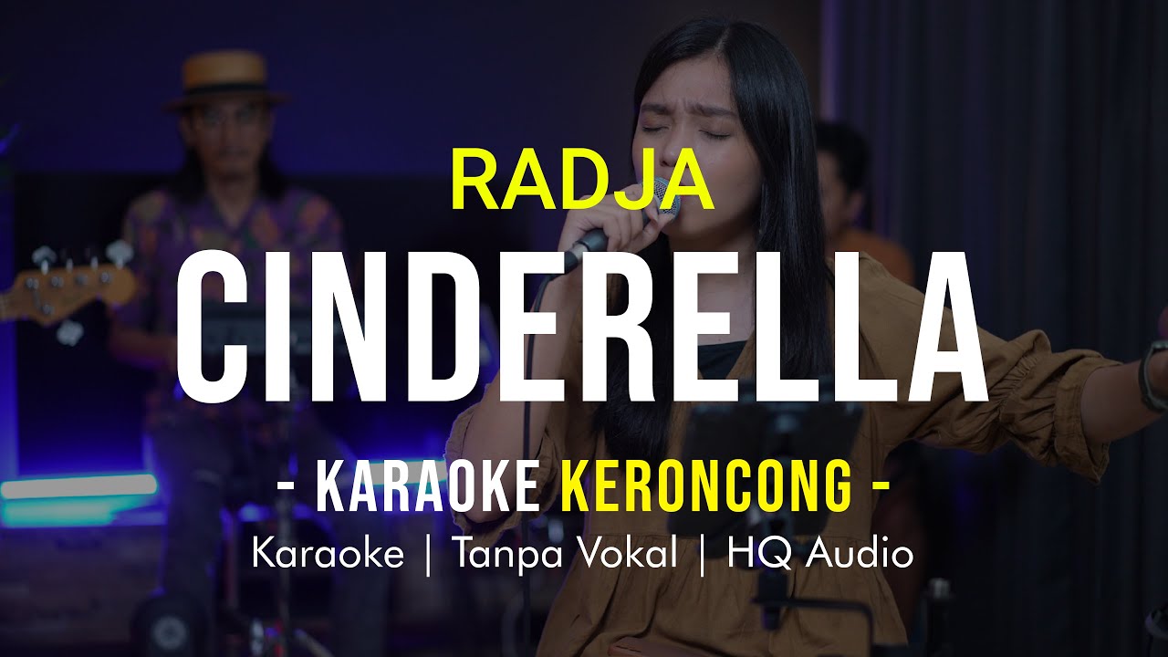 RADJA - CINDERELLA Karaoke Remember Entertainment - YouTube