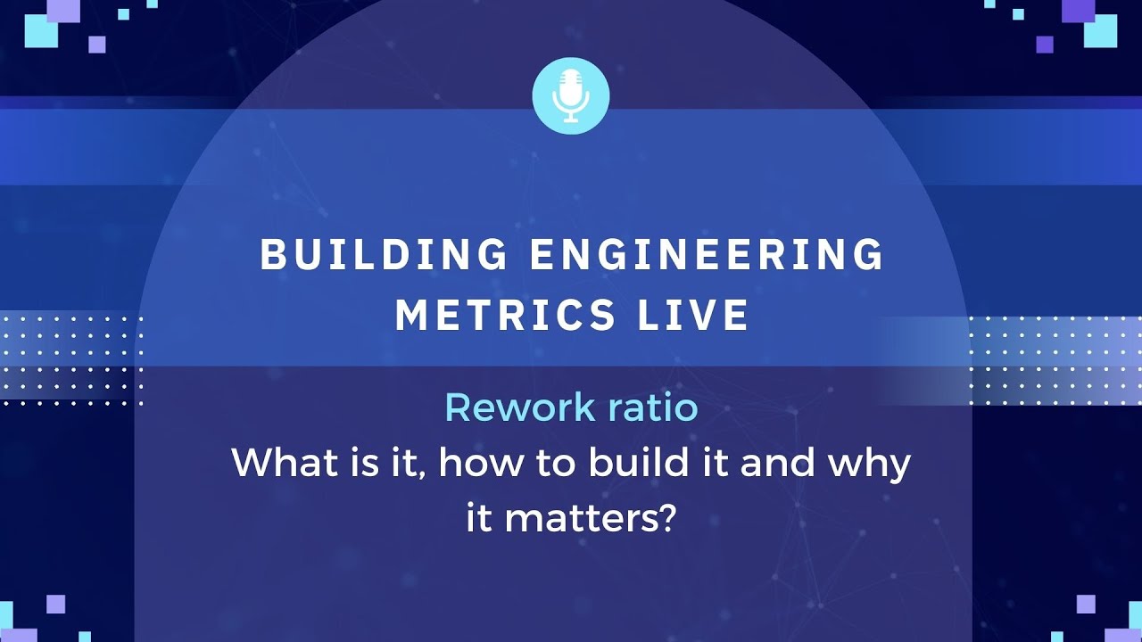 Why Rework Ratio Metric Matters in Software Development - YouTube