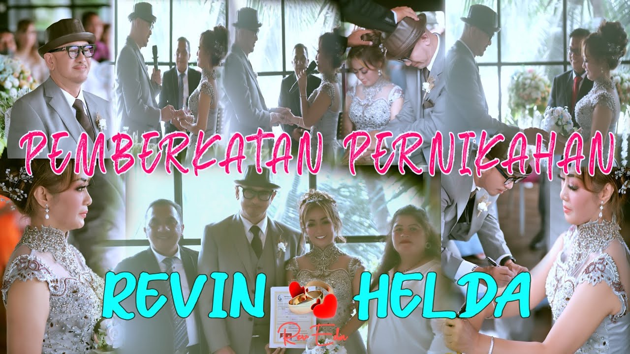 PEMBERKATAN PERNIKAHAN REVIN & HELDA | FULL VIDEO - YouTube