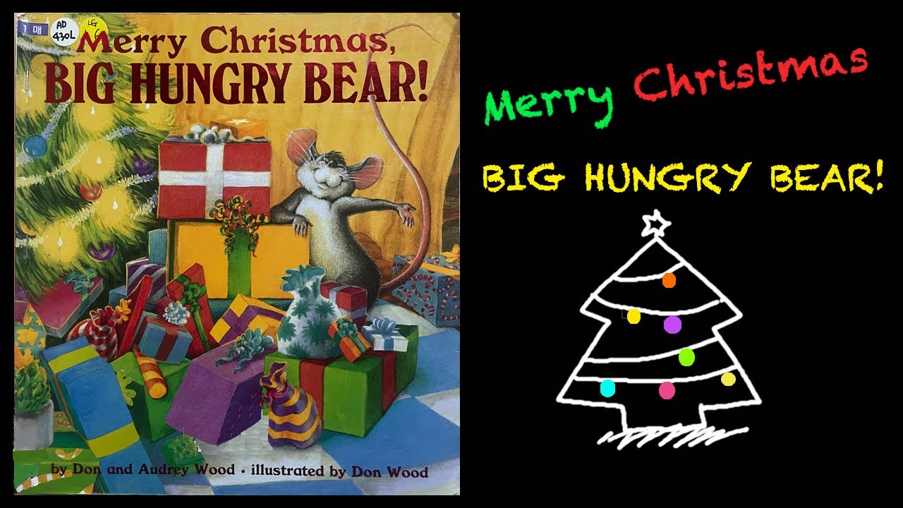 Merry Christmas Big Hungry Bear 크리스마스 영어그림책 - YouTube