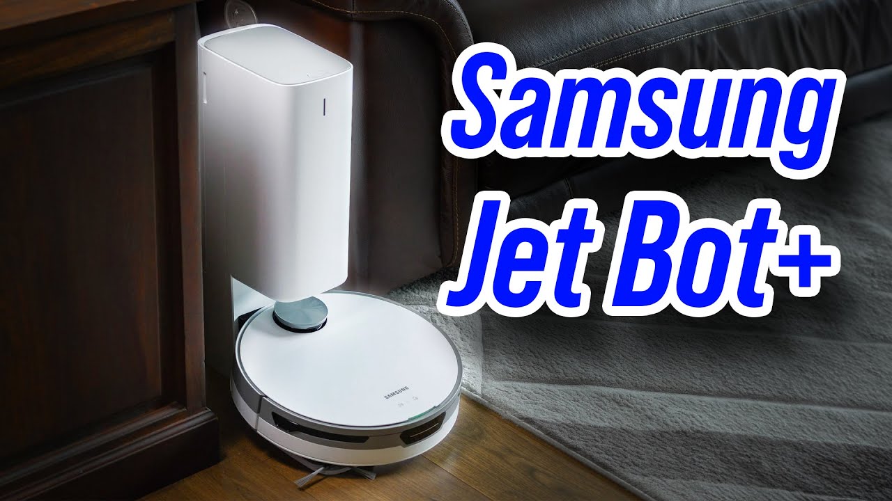 Trên tay robot hút bụi Samsung Jet Bot+ - YouTube