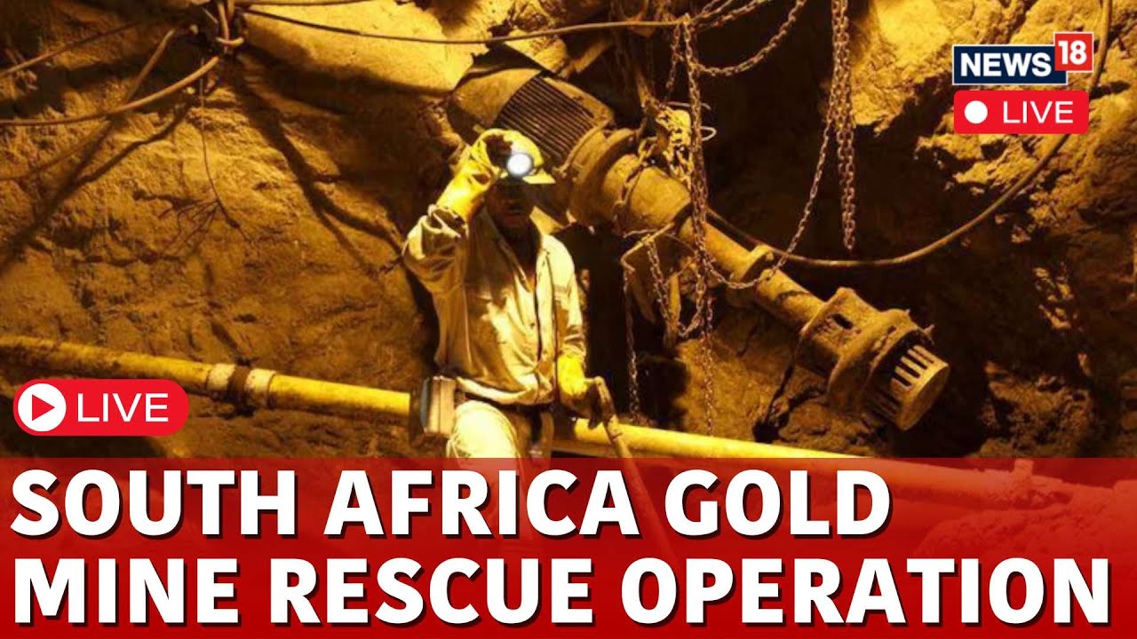 LIVE | Miners Trapped In South Africa | Operations Underway To Rescue ...