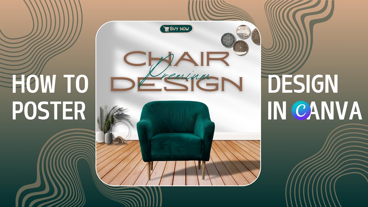 Creating Stunning Chair Promotion Poster In Canva - The Art Lab - YouTube