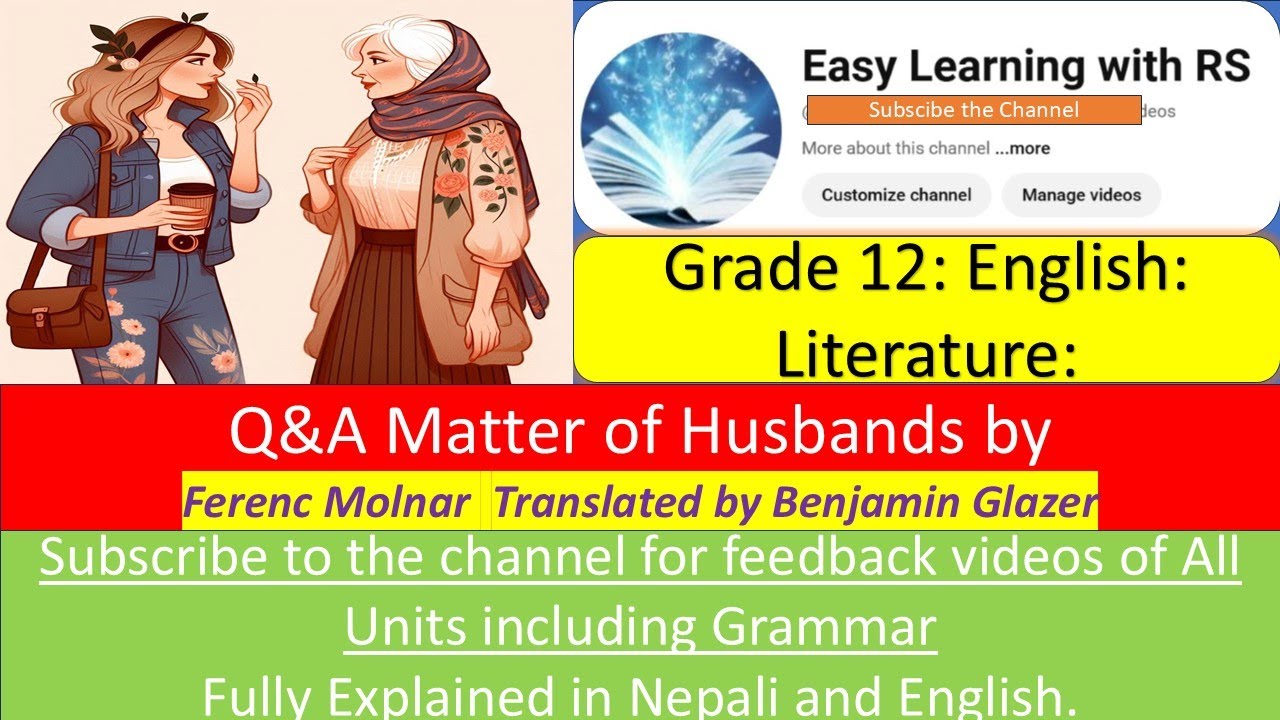 Grade 12: English: A Matter of Husbands ।Ferenc Molnar ।Translated by ...