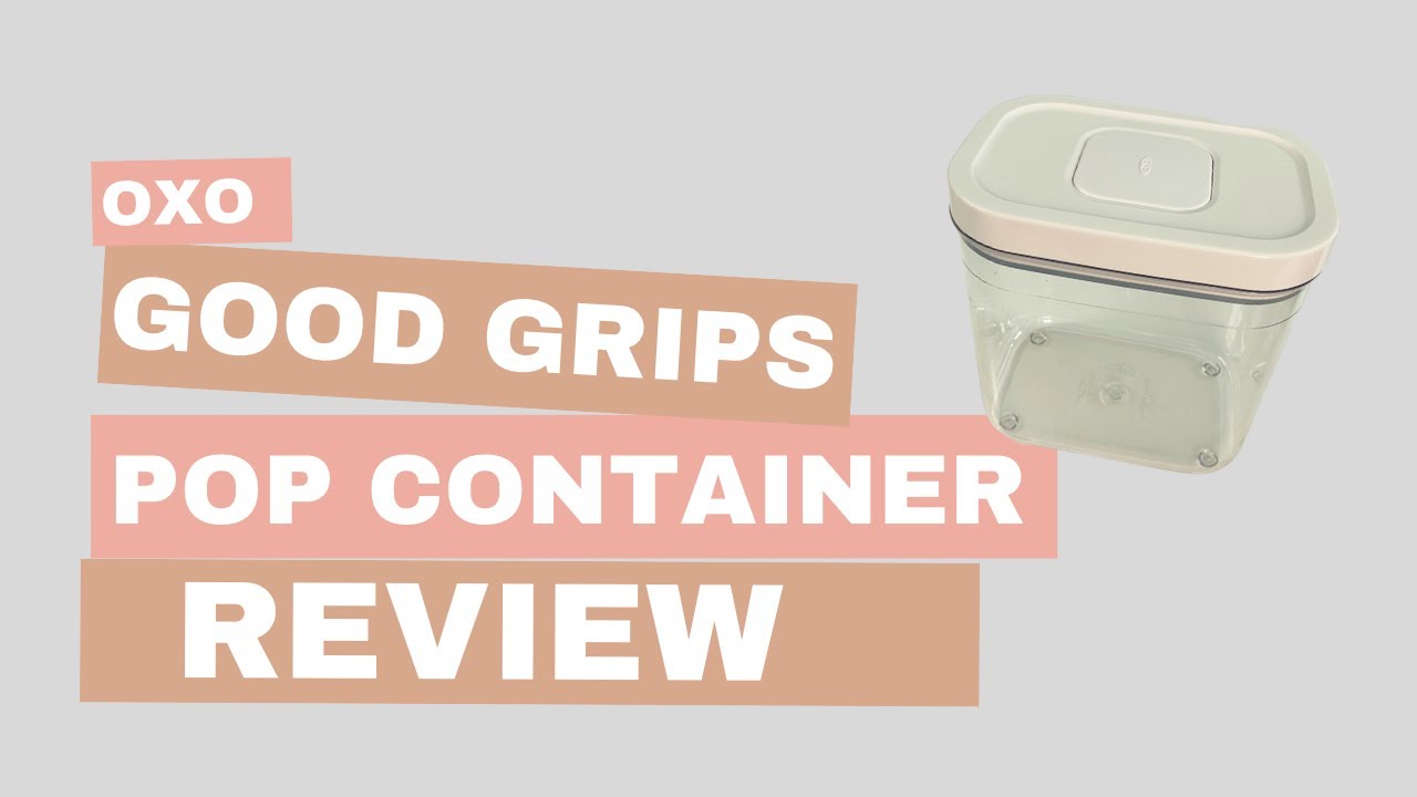 Things to Know About the OXO Good Grips POP Containers - YouTube