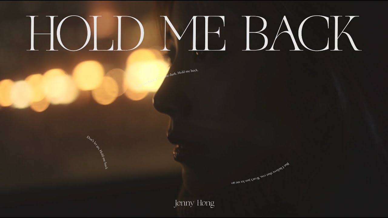 Hold Me Back - Jenny Hong - YouTube