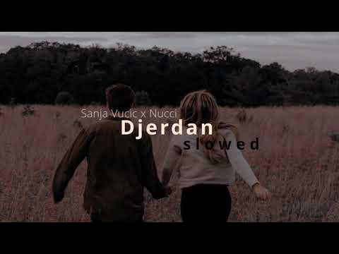 Sanja Vucic x Nucci - Djerdan (slowed & reverb) - YouTube