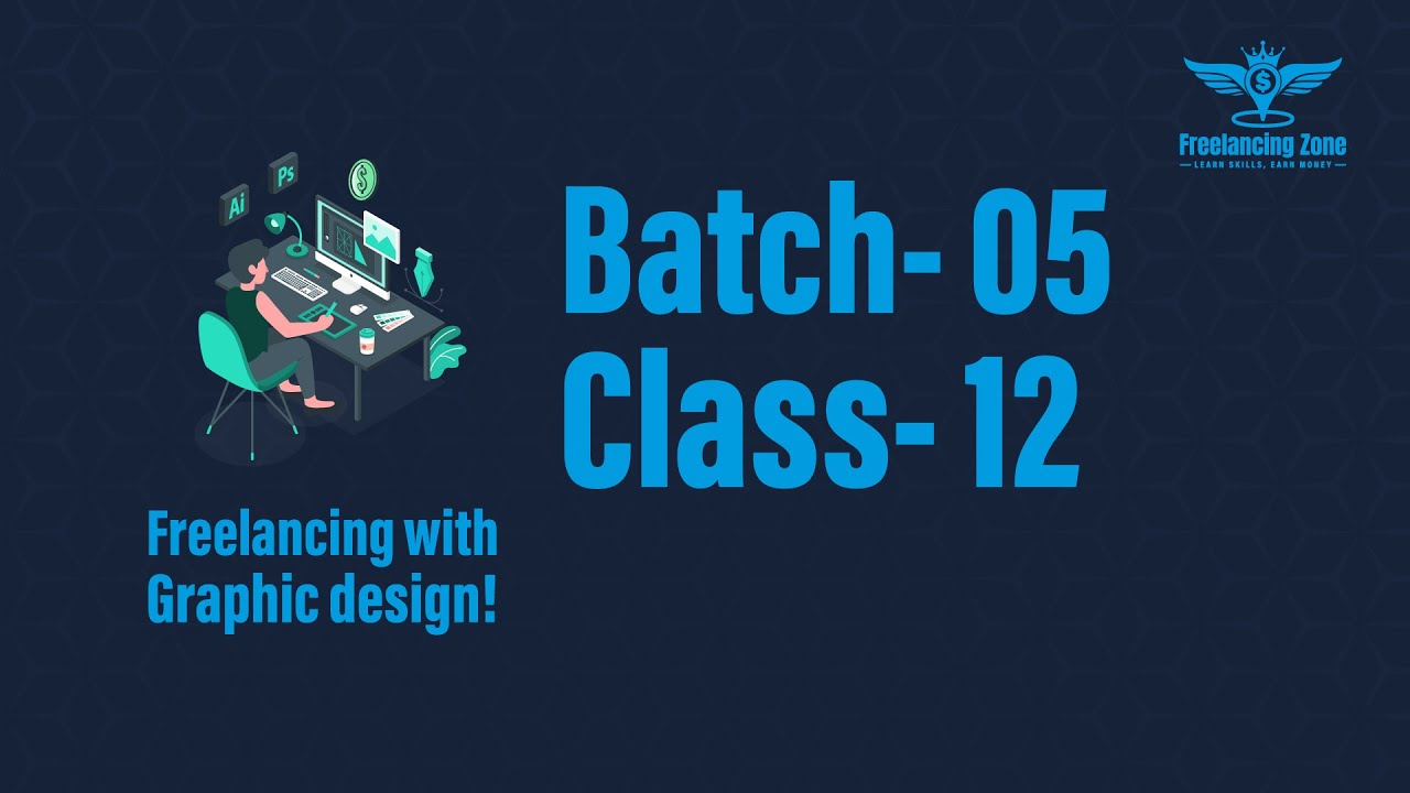 Freelancing with graphics design Batch-5 Class-12 adobe illustrator tools - YouTube