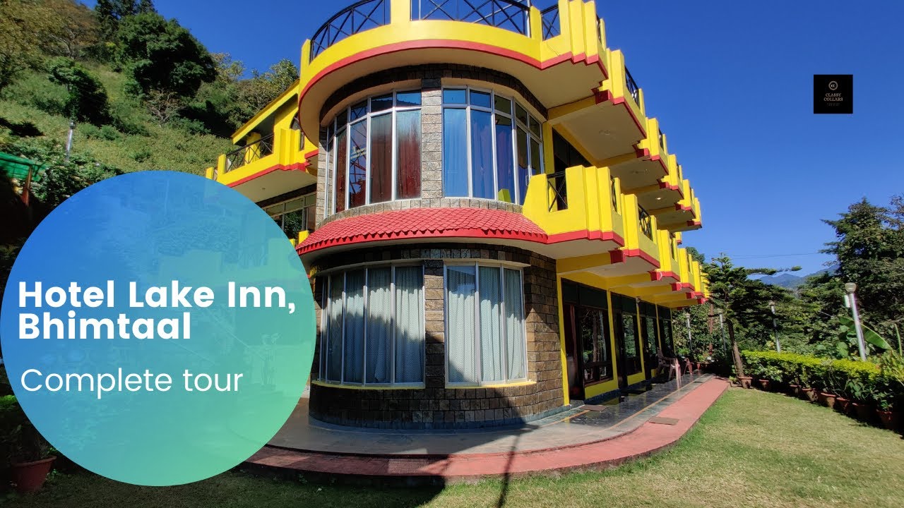 Bhimtal Uttarakhand blog 2021 | Lake view Hotel Lake Inn complete tour ...