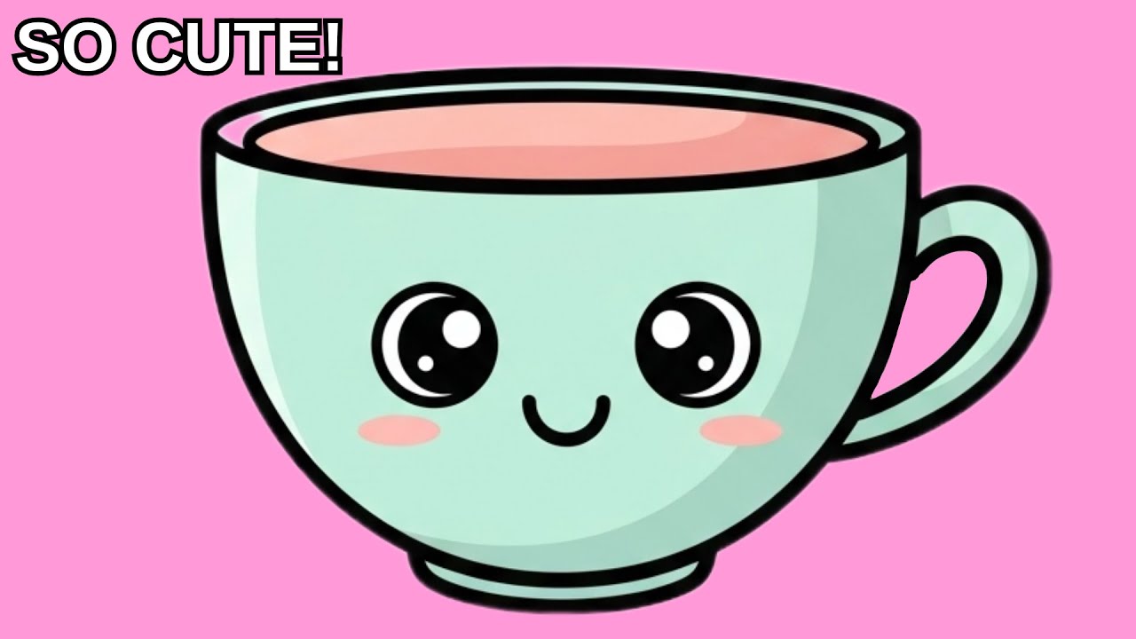 How to Draw a Cute Tea Cup | Easy Cute Drawing - YouTube