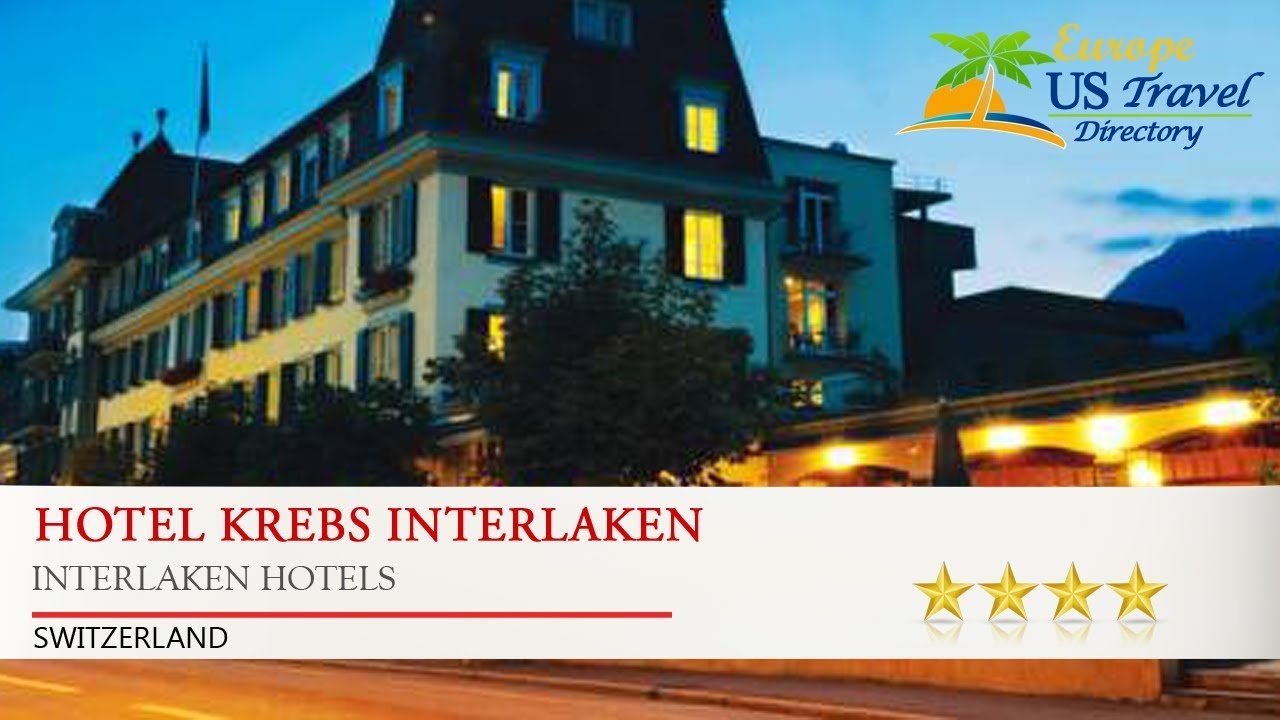 Hotel Krebs Interlaken - Interlaken Hotels, Switzerland - YouTube