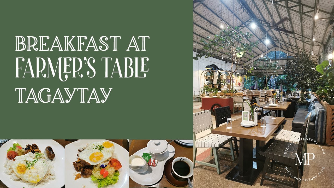 Breakfast at The Farmer's Table Tagaytay - YouTube