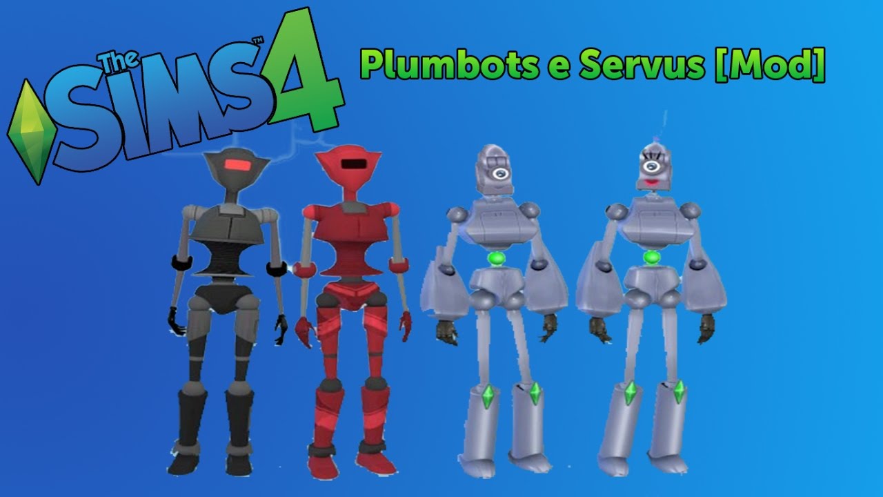 Servus e Plumbots no The Sims 4?! | The Sims 4 Create a Sim - YouTube