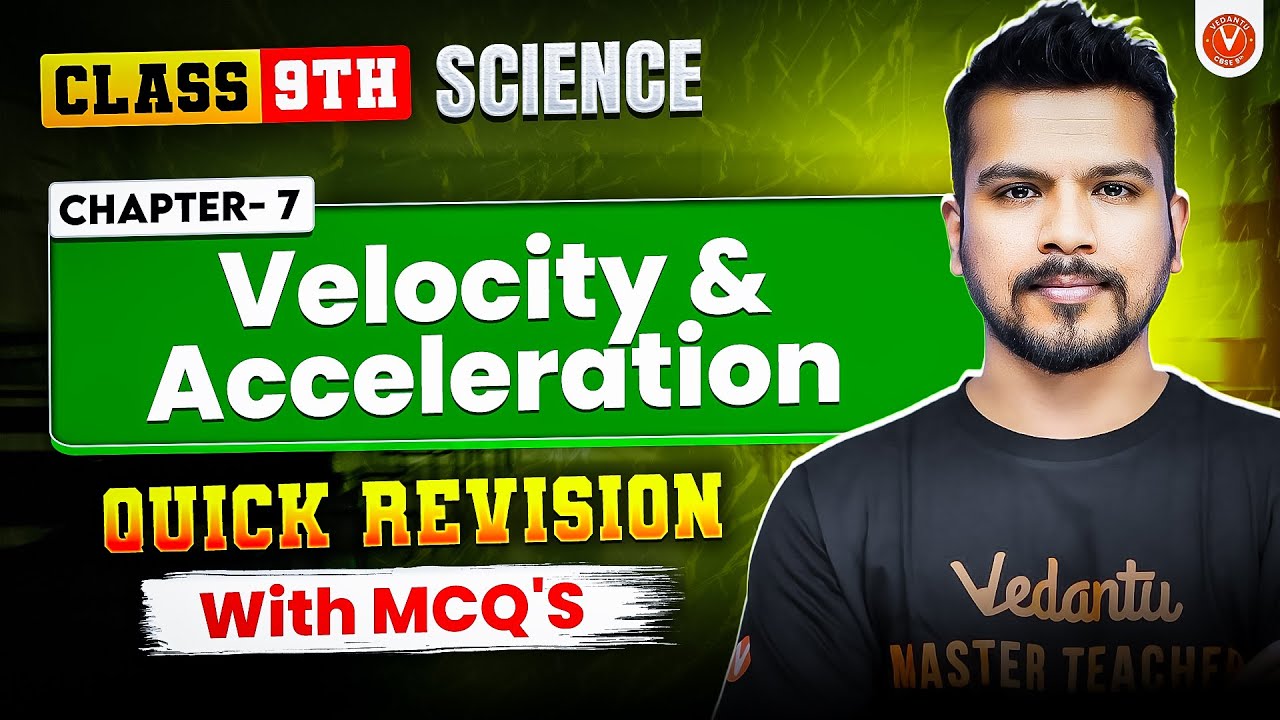Master MOTION! 🏆 Velocity & Acceleration Class 9 Science | Quick ...