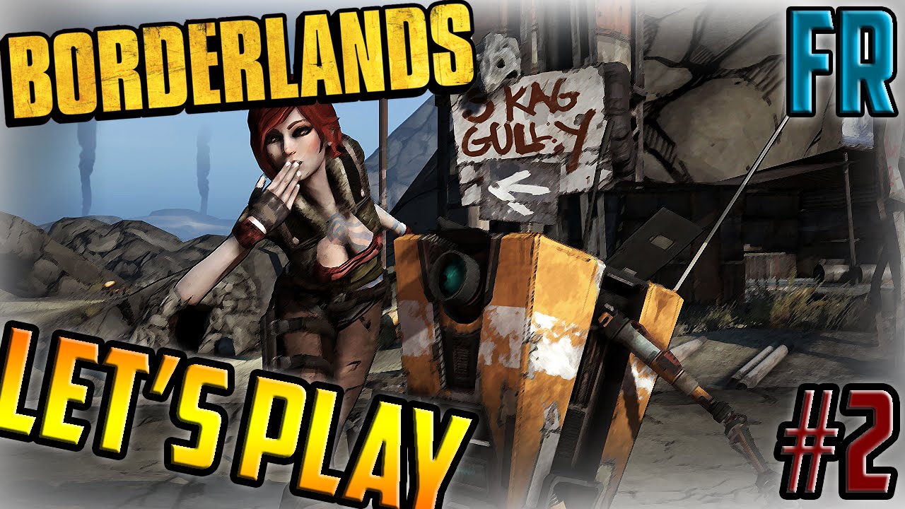 (Let's Play) Borderlands 1 : Episode 2 ! - YouTube