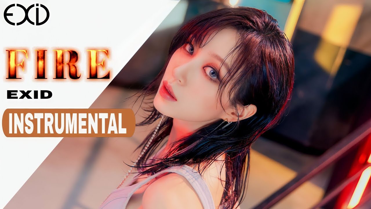 EXID - FIRE | INSTRUMENTAL - YouTube