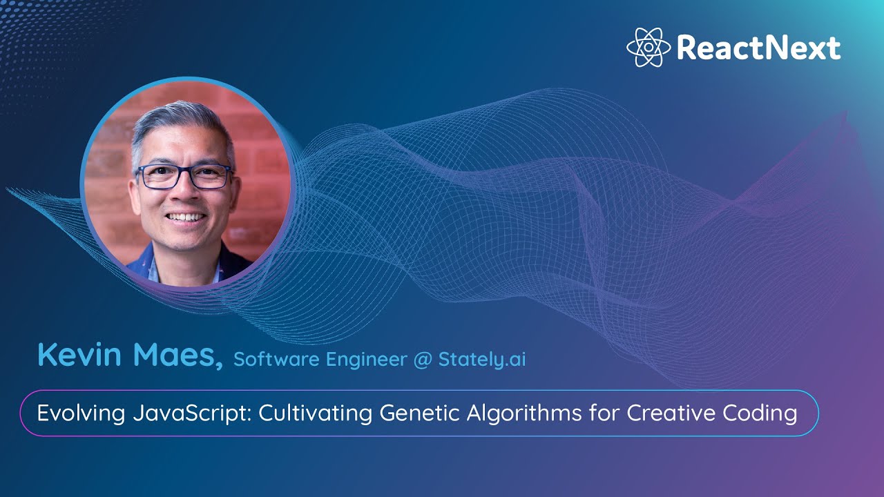 Kevin Maes @ ReactNext 24` | Evolving JavaScript: Cultivating Genetic ... Kevin Maes @ ReactNext 24` | Evolving JavaScript: Cultivating Genetic ...