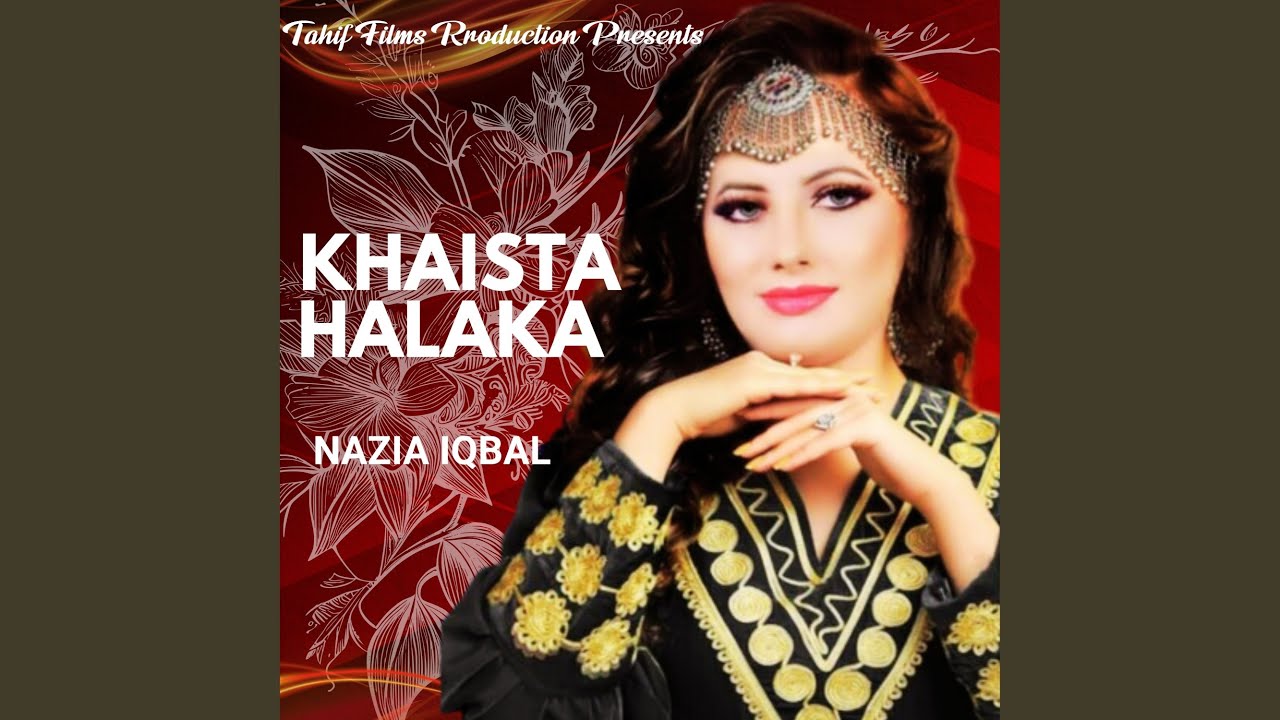 Khaista Halaka - YouTube