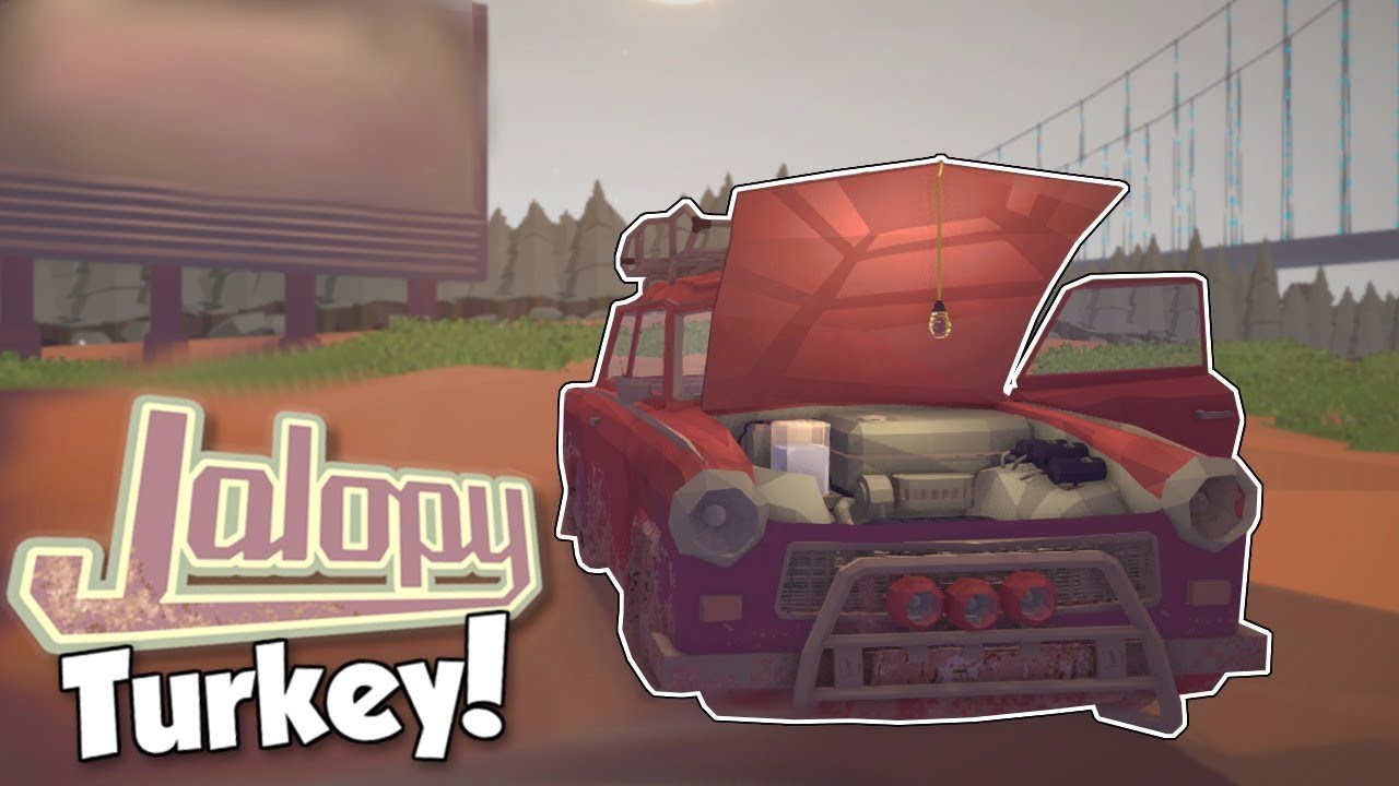 Jalopy Game Let's Play and Walkthrough - Jalopy - Brand New Turkey ...