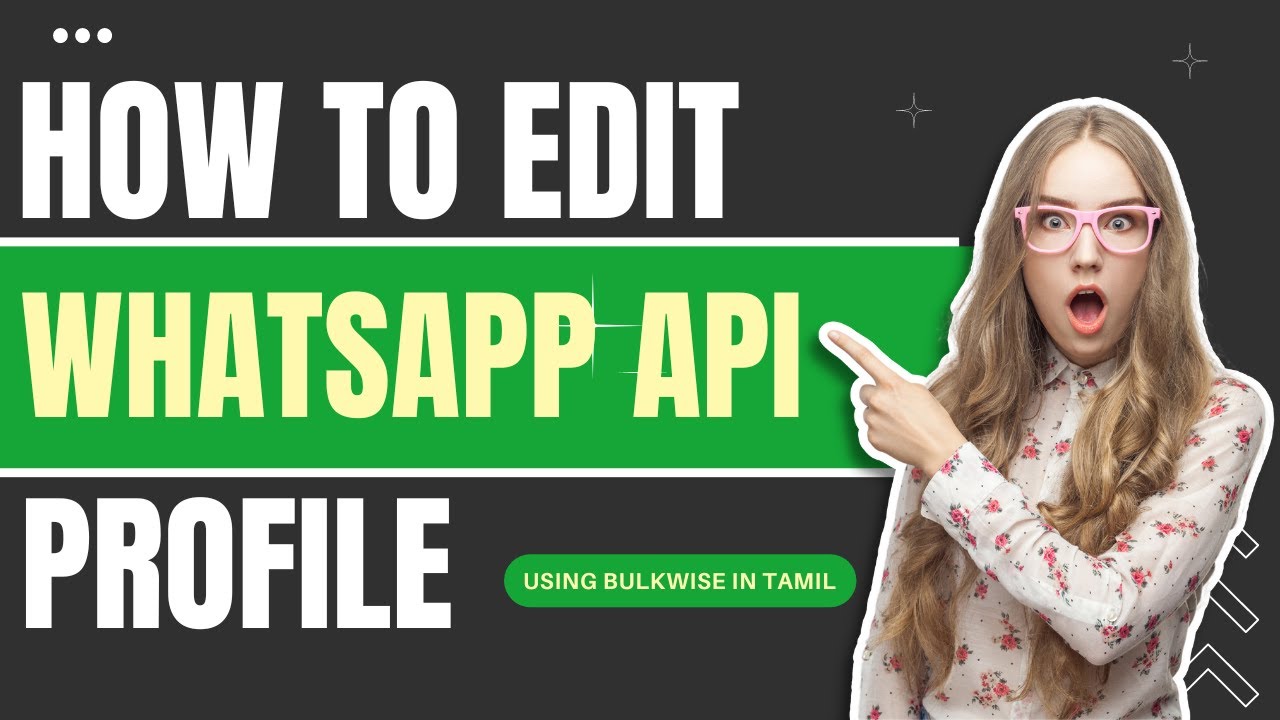 How to Edit WhatsApp API Profile | Tamil | Bulkwise | Offical WhatsApp ...