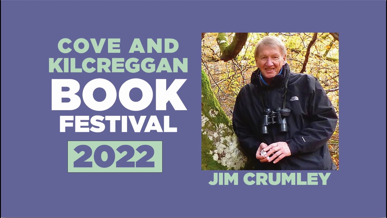 JIM CRUMLEY - Cove and Kilcreggan Book Festival 2022 - YouTube